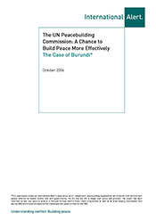 The UN Peacebuilding Commission: A chance to build peace more ...