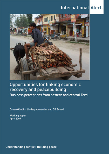 Opportunities for linking economic recovery and peacebuilding: Business ...