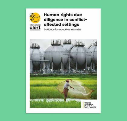 Human rights due diligence in conflict-affected settings: Guidance for ...