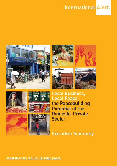 Local business, local peace: The peacebuilding potential of the ...